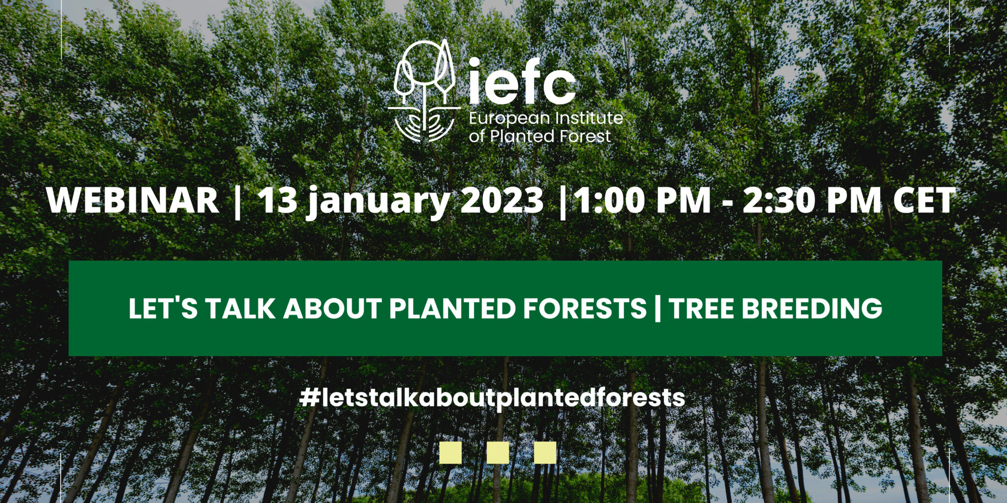 Webinar – Let’s Talk About Planted Forests – Tree Breeding – Registration - European Institute ...
