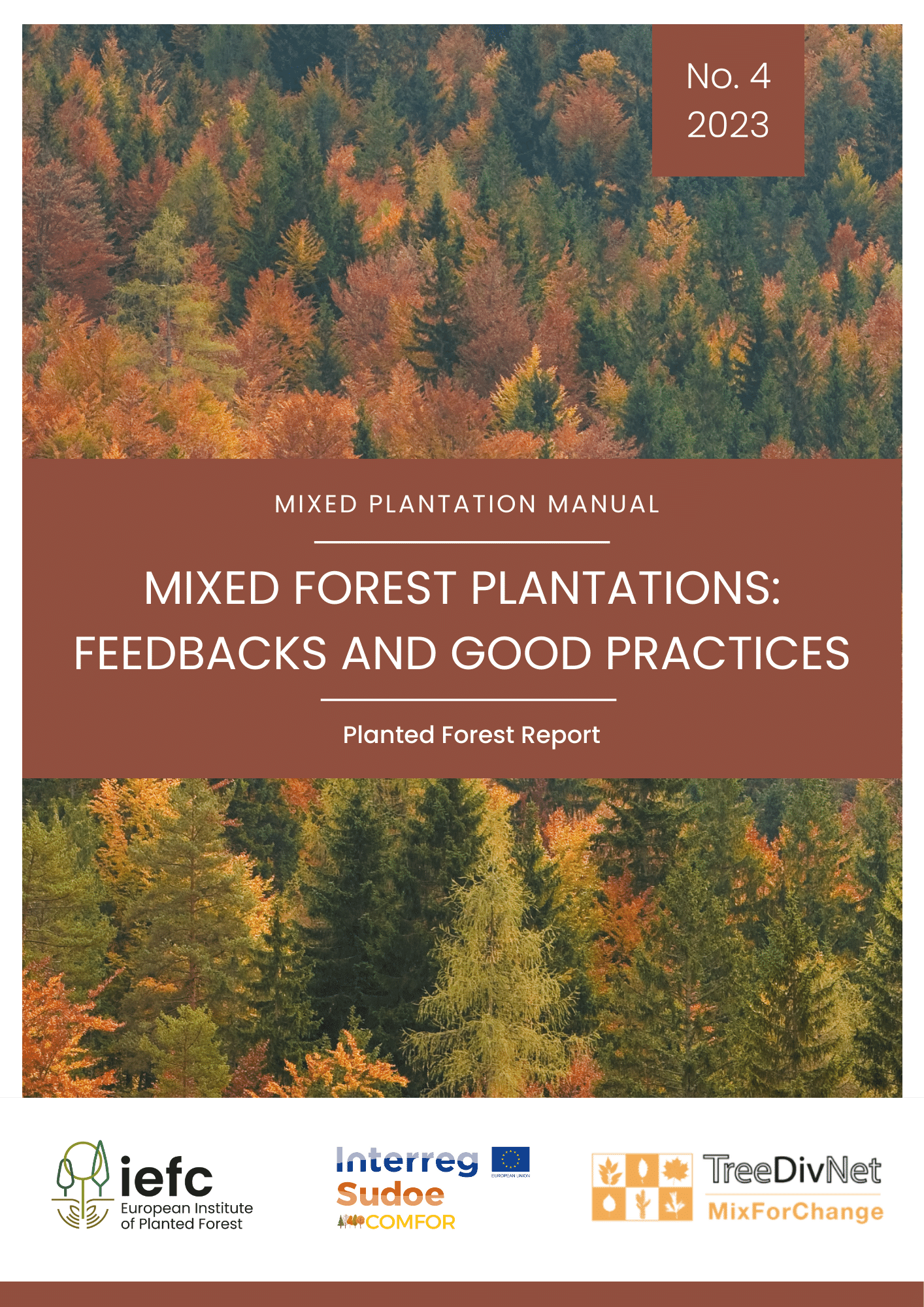Planted Forests Reports - Institut Européen de la Forêt Cultivée - IEFC