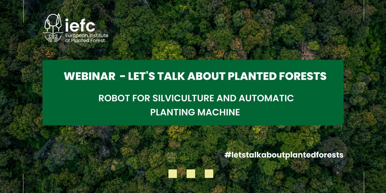 Webinars Replays - Let's Talk About Planted Forests - European Institute of Planted Forest - IEFC